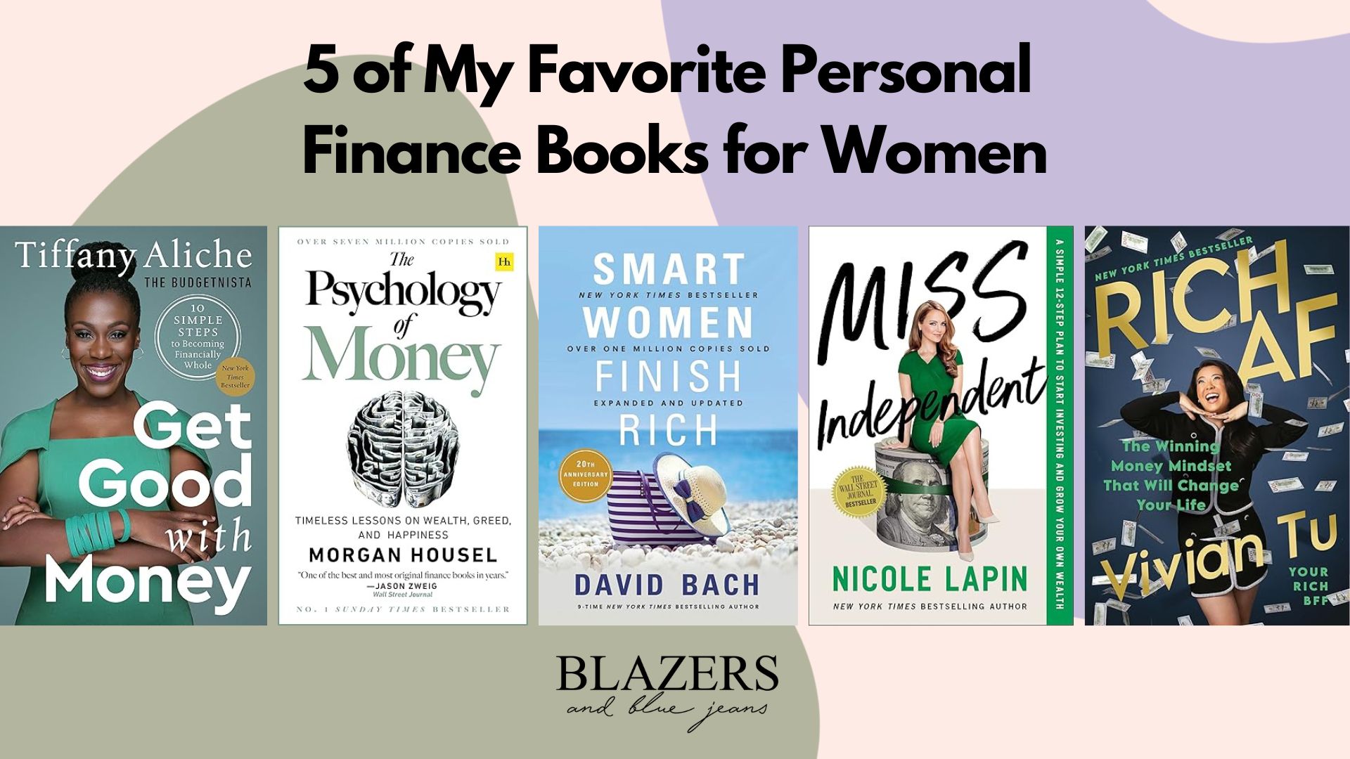 5 of My Favorite Personal Finance Books for Women - Blazers and Blue Jeans